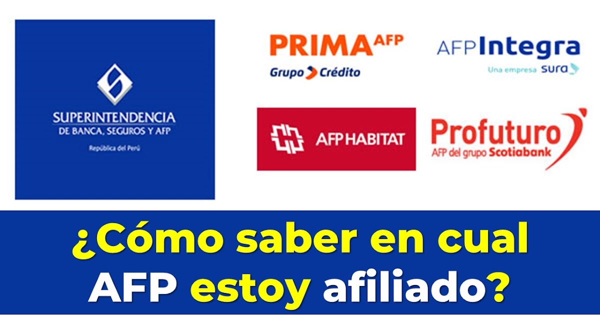 ¿Cómo saber a que AFP pertenezco? ~ Es mi Perú