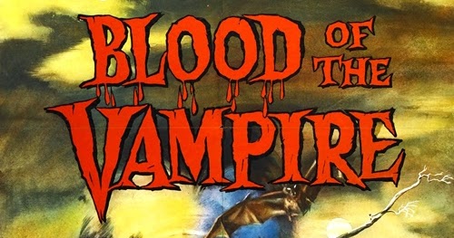 The Bloody Pit of Horror: Blood of the Vampire (1958)