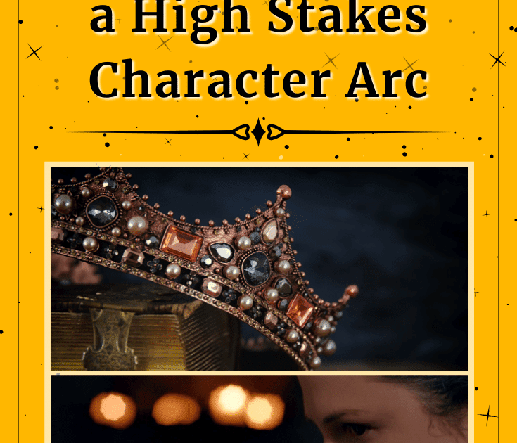 5 Ways to Improve a High Stakes Character Arc | Something Delicious