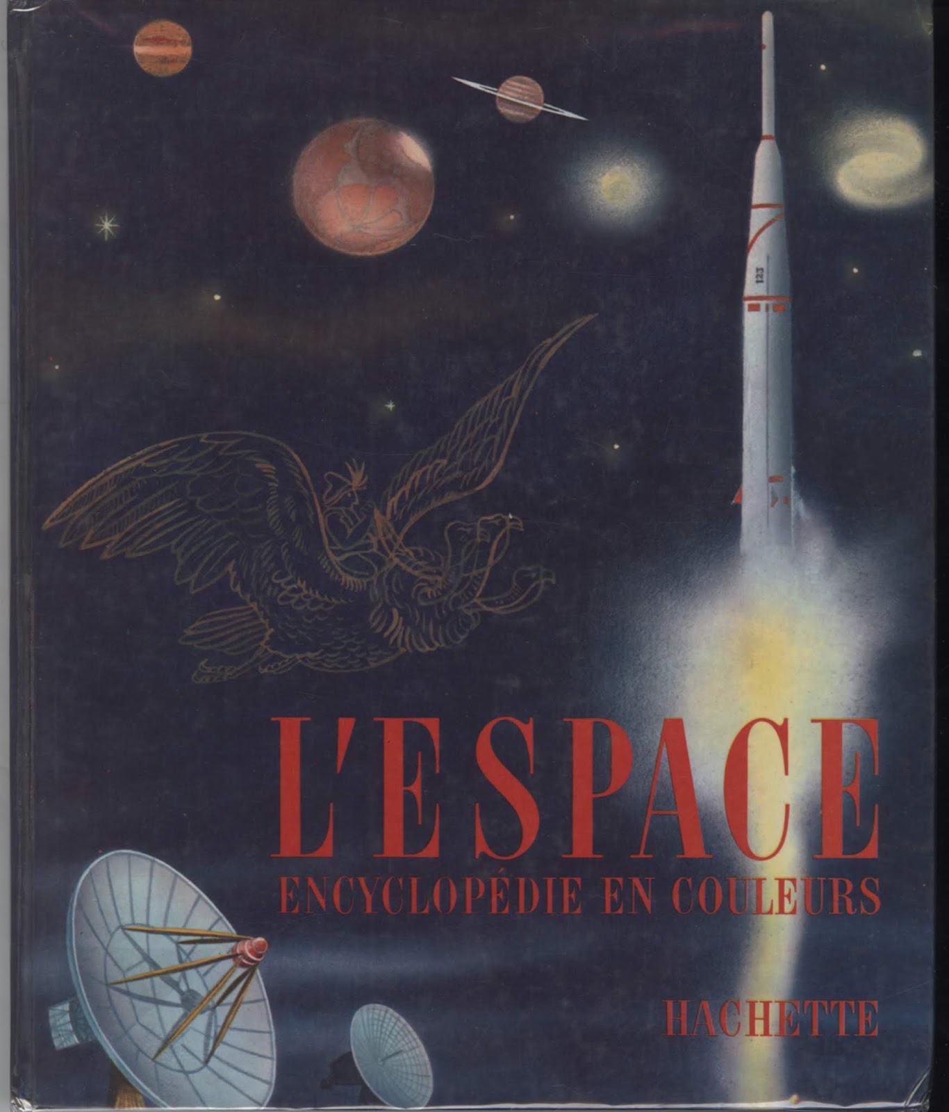 Dreams of Space - Books and Ephemera: L'Espace (1962)