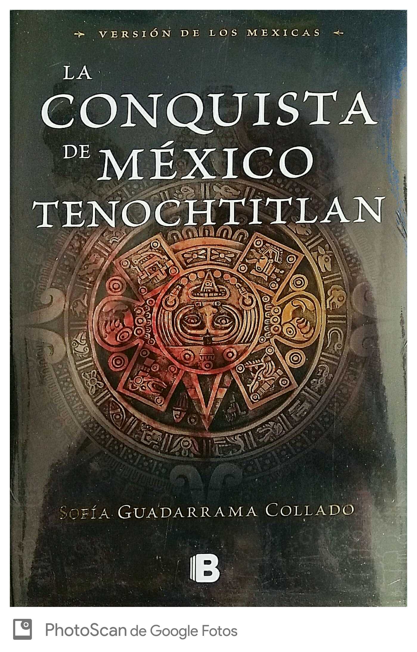 Vicente Amador Araiza González La Conquista De México Tenochtitlan