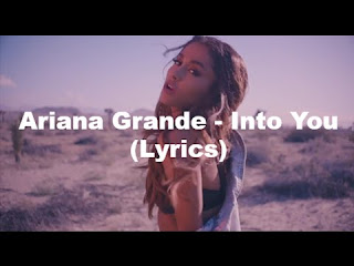 Into You Lyrics Ariana Grande