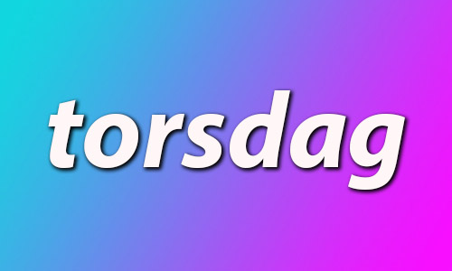 Veckans dagar: torsdag – Björns webbsida