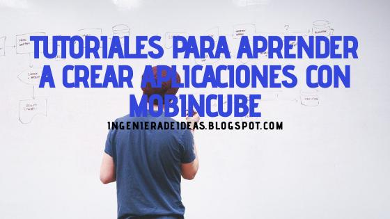 Ingeniera de Ideas: Tutoriales para Aprender a Crear Aplicaciones con ...