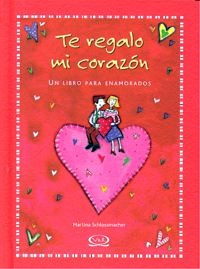 Blog de una lectora apasionada: Reseña N°34: Te regalo mi corazón - Un ...