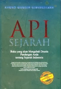 Bunga Rampai Aceh: Buku Api Sejarah; Mengungkap Yang Tersembunyi dan ...