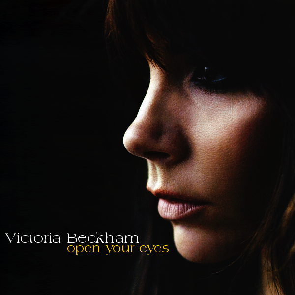 Victoria Beckham - Open Your Eyes - Gabriele Del Buono Official