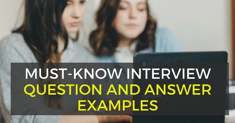 Interview Questions Answered