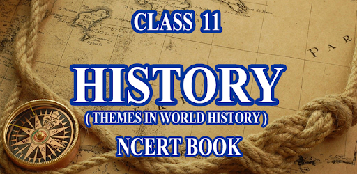 DOWNLOAD NCERT Solutions for Class 11 History Chapter 1 From the ...