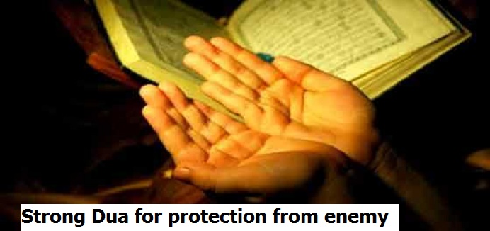Dua For Protection From Enemies – Dua To Protect From Enemy - Islamic ...