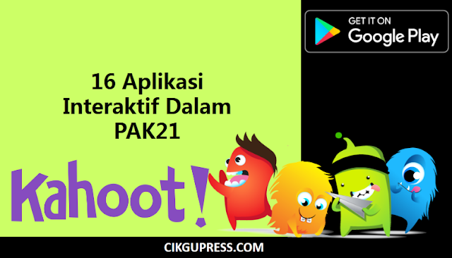 16 Aplikasi Interaktif Dalam PAK21