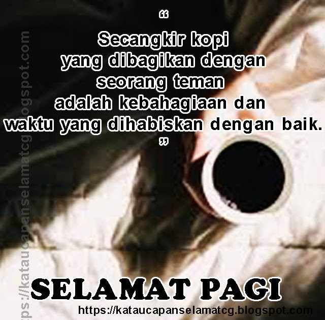 10 KATA KATA MUTIARA SELAMAT PAGI TERBARU YANG AKAN MENGINSPIRASI KAMU ...