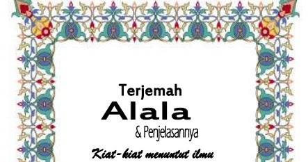 Terjemah Kitab Alala dan Penjelasannya (Lengkap) | IT