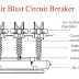 Overview of Air Circuit breakers - ElectricalTech : The Electrical Hub