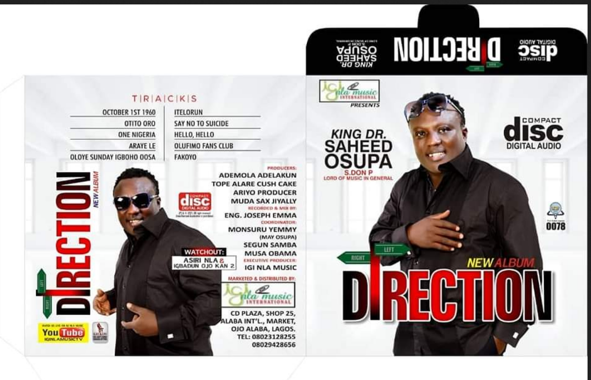 king Saheed Osupa New Album "DIRECTION" GO GRAB YOUR COPY(S) NOW..
