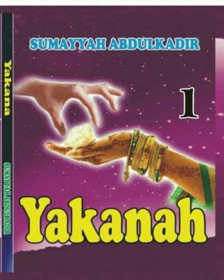 YAKANA BOOK 1 CHAPTER 4 BY SUMAYYAH ABDULKADIR - Kundin Tarihi