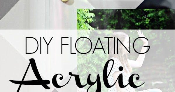 DIY FLOATING ACRYLIC FRAME TUTORIAL | Dimples and Tangles
