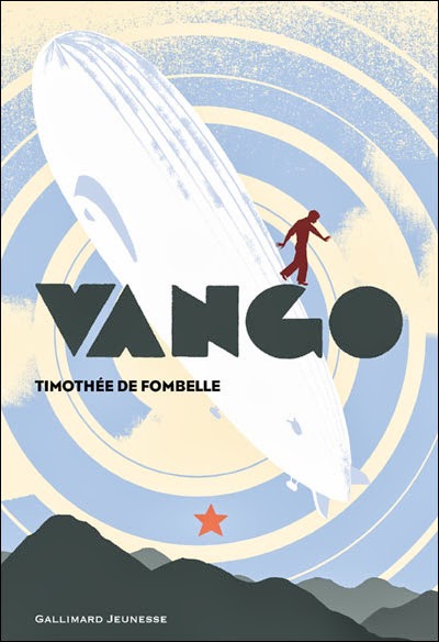 Pretty Book: Vango, T1 : Entre Ciel et Terre ~ Timothée De Fombelle