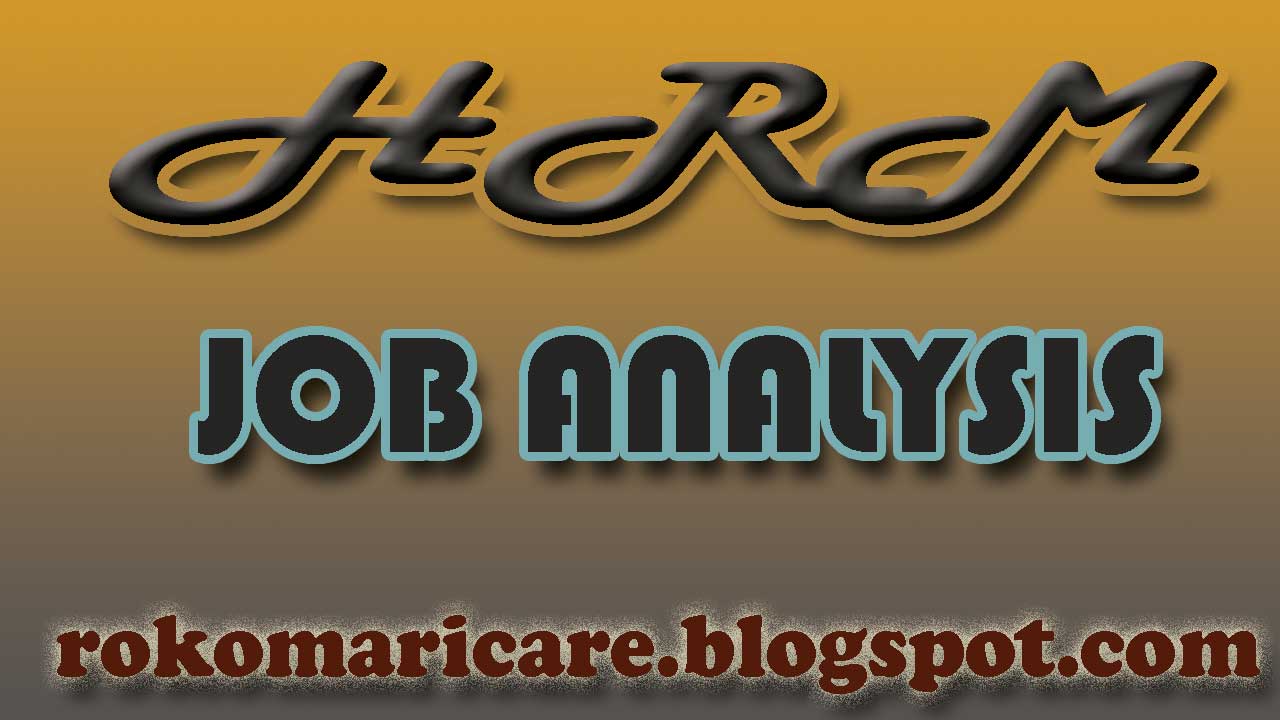 HRM Job Analysis Job Description Job Evaluation Job Specification hrm-job-analysis-job-description-job-evaluation-job-specification