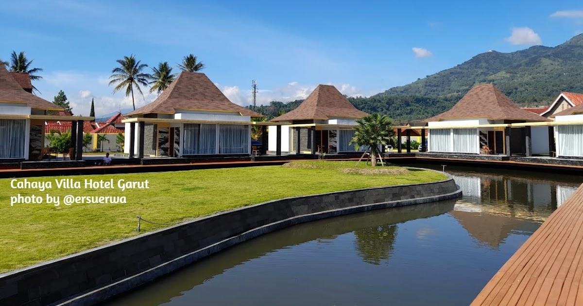 Beranda Linda | Fiksi & Nonfiksi: Cahaya Villa Hotel Garut