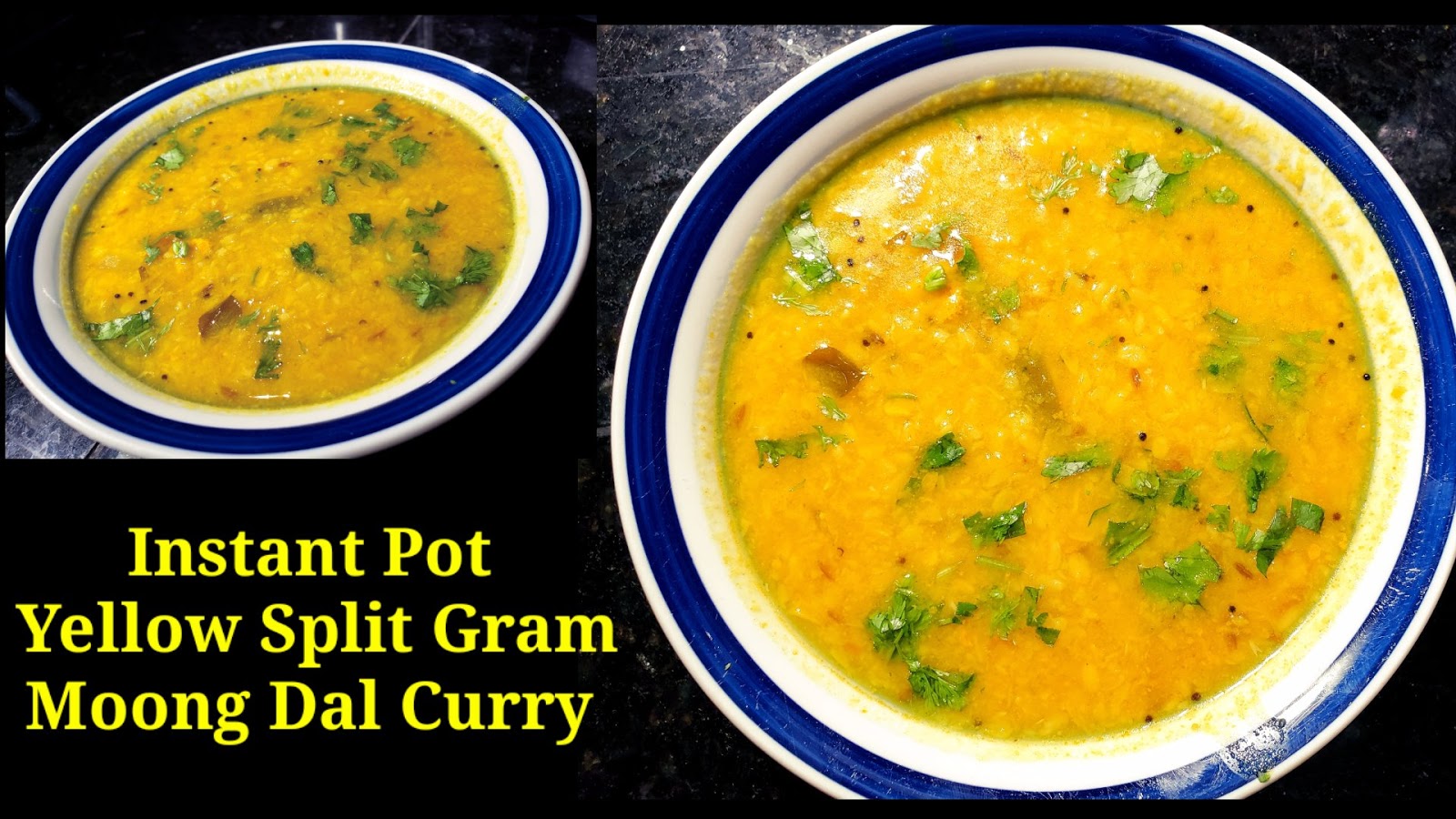 Instant Pot Yellow Split Gram Curry