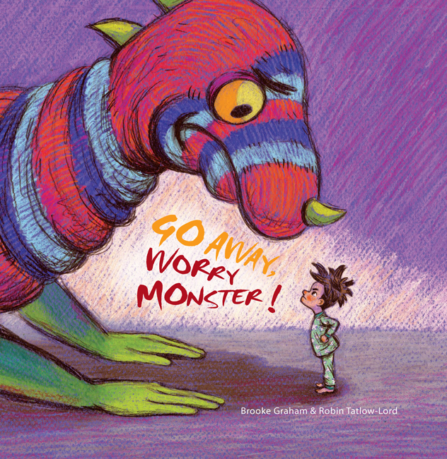 Kids' Book Review: Review: Go Away, Worry Monster!