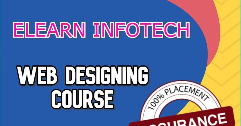 Best Web Designing Training Institute in Madhapur - ELearn InfoTech