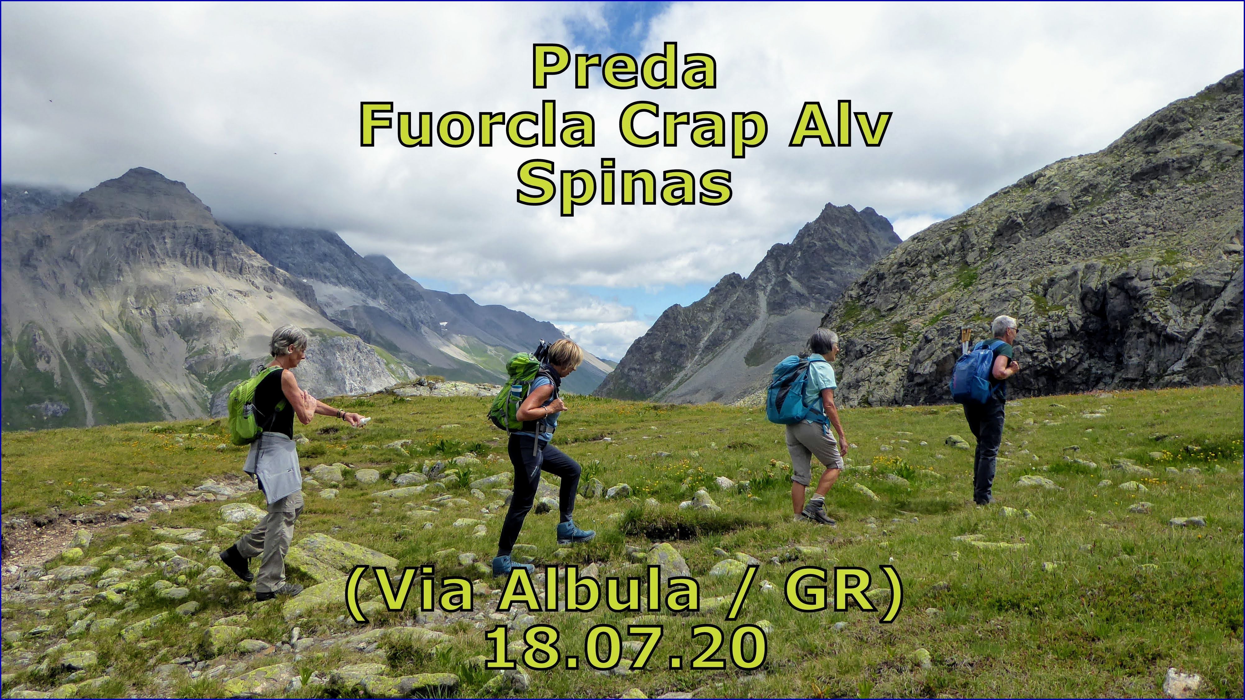 Preda – Fuorcla Crap Alv – Spinas (Via Albula / GR) – Wandern mit Freunden