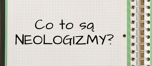 Kulturalni(e) nakręceni: NEOLOGIZMY