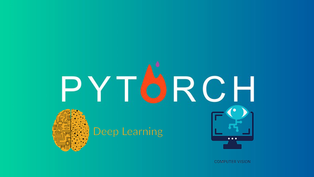 Chia Sẻ Khóa Học PyTorch Cho Deep Learning Và Computer Vision [Khóa ...