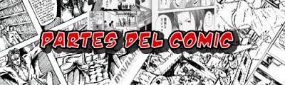 HABLANDO DEL COMIC: PARTES DEL COMIC