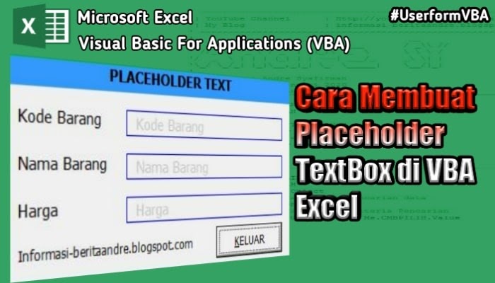 Cara Mudah Membuat Placeholder TextBox di VBA Excel - BERBAGI INFORMASI Cara Mudah Membuat Placeholder TextBox di VBA Excel - BERBAGI INFORMASI