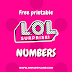 Free printable LOL Surprise Numbers - oh partyland