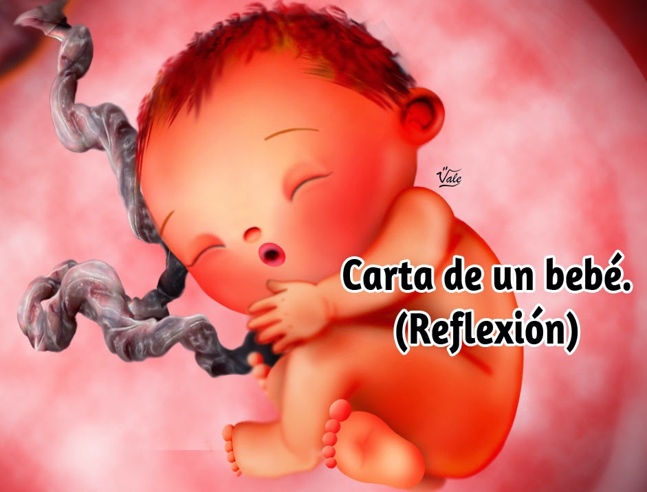 Frases y Reflexiones: CARTA DE UN BEBÉ. HERMOSA REFLEXIÓN!