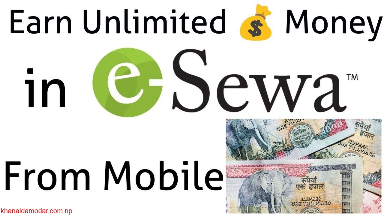 Earn money online in Nepal & withdraw in e-Sewa, e-Sewa earning Methods