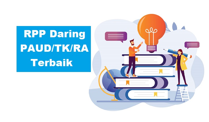 RPP Daring PAUD/TK/RA Terbaik Tahun 2022 | Kemendikbudnews.com