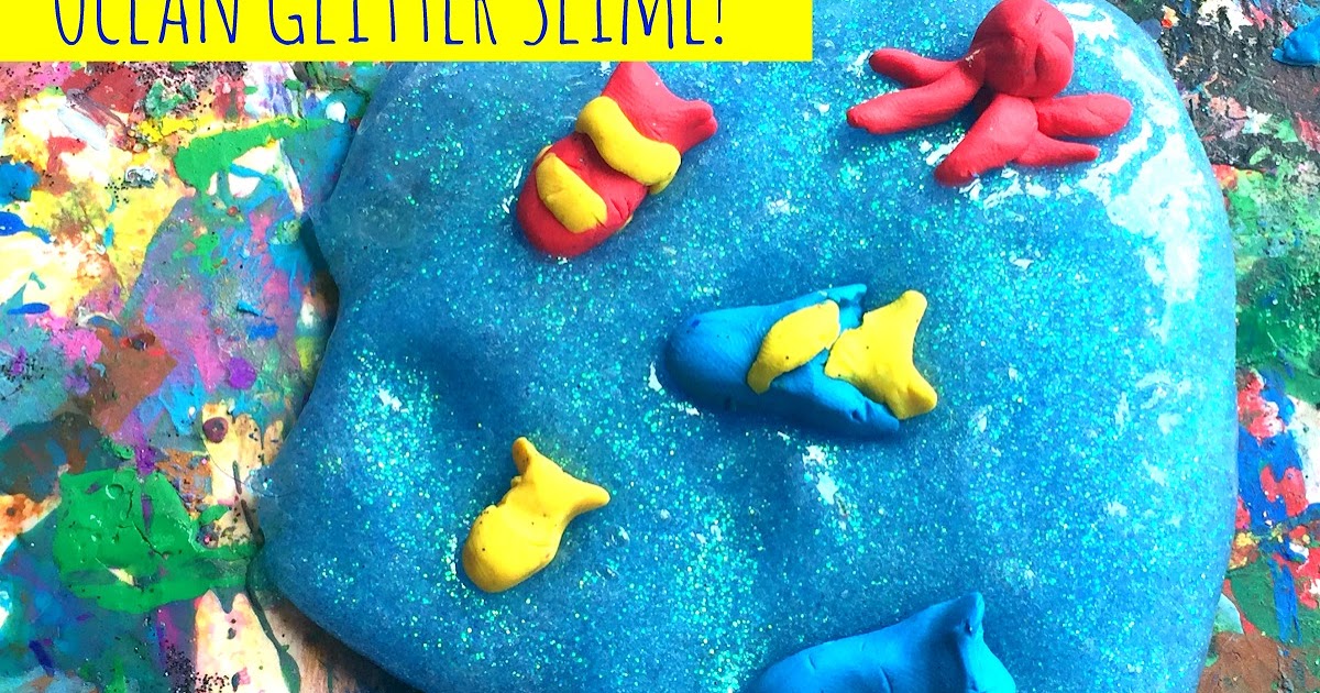 Mini Monets and Mommies: How To Make Underwater Ocean Slime