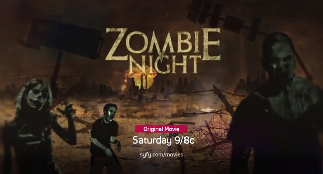 Paranormal Pop Culture: Syfy Original 'Zombie Night' Airs This Saturday