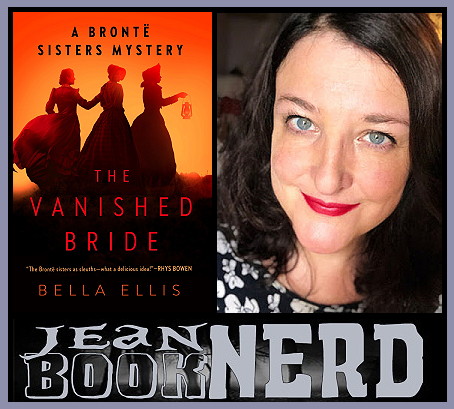Bella Ellis Interview - The Vanished Bride ~ JeanBookNerd