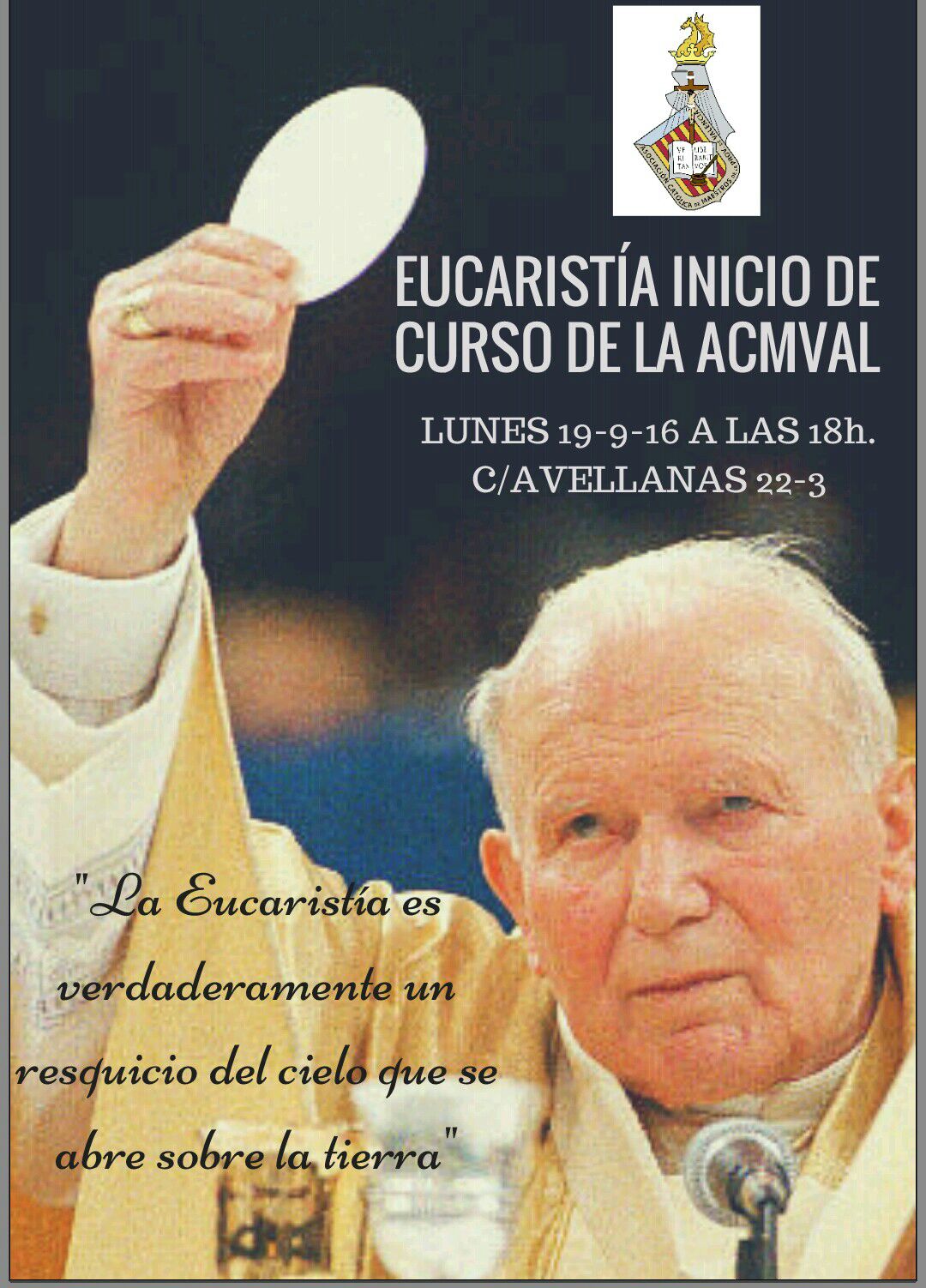 Asociación Católica de Maestros de Valencia: EUCARISTÍA INICIO DE CURSO