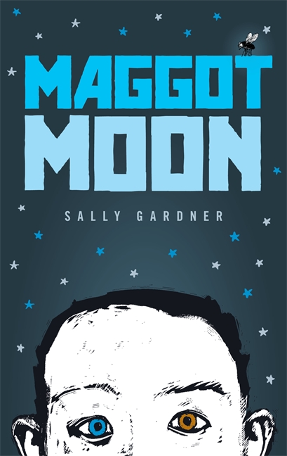 Not Just for Kids: Maggot Moon by Sally Gardner
