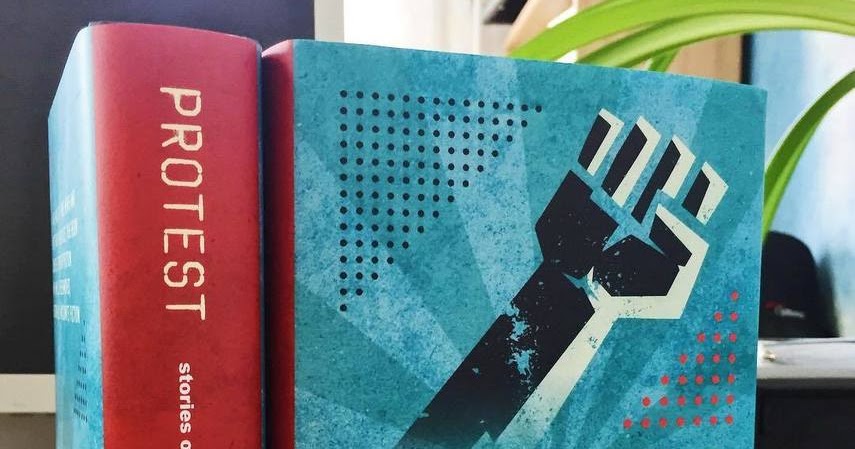 Protest! Stories of Resistance edited by Ra Page - my afterword on the ...