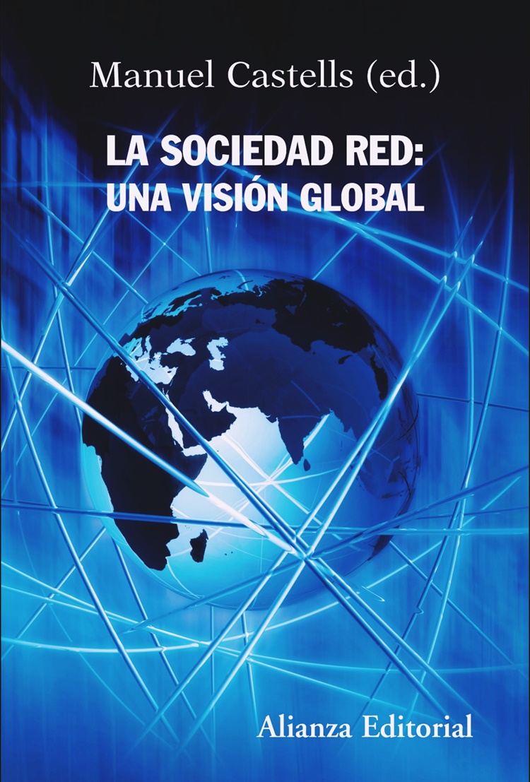 Manuel Castells: Internet y la Sociedad Red (1999)