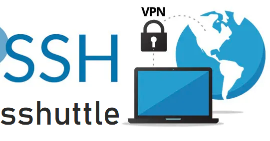 sshuttle: Múltiples túneles SSH y "VPN" (Proxy transparente)