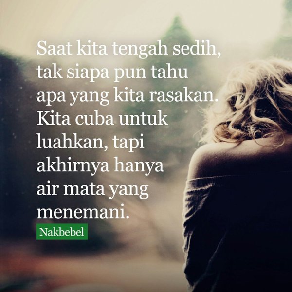 √ Kumpulan Kata Kata Sedih Yang Menyentuh Hati | Kumpulan Kata Gombal Terbaru