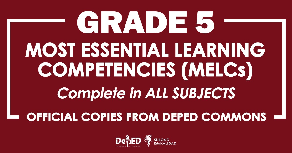 Official MELCs In GRADE 5 All Subject Areas Free Download DepEd Click official-melcs-in-grade-5-all-subject-areas-free-download-deped-click