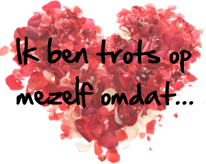 * MIJN LEVEN *: * Trots op mezelf...