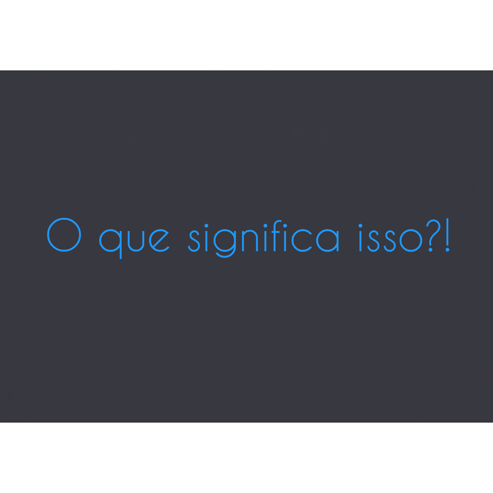 O Mandril: O que significa isso?