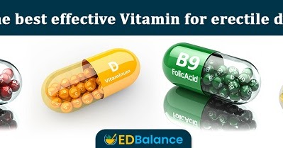 Men's Health Store: Which Is The Most Effective Vitamin For Erectile ...
