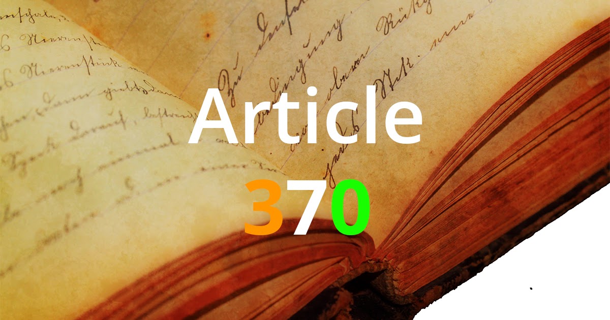 What is Article 370 and its importance